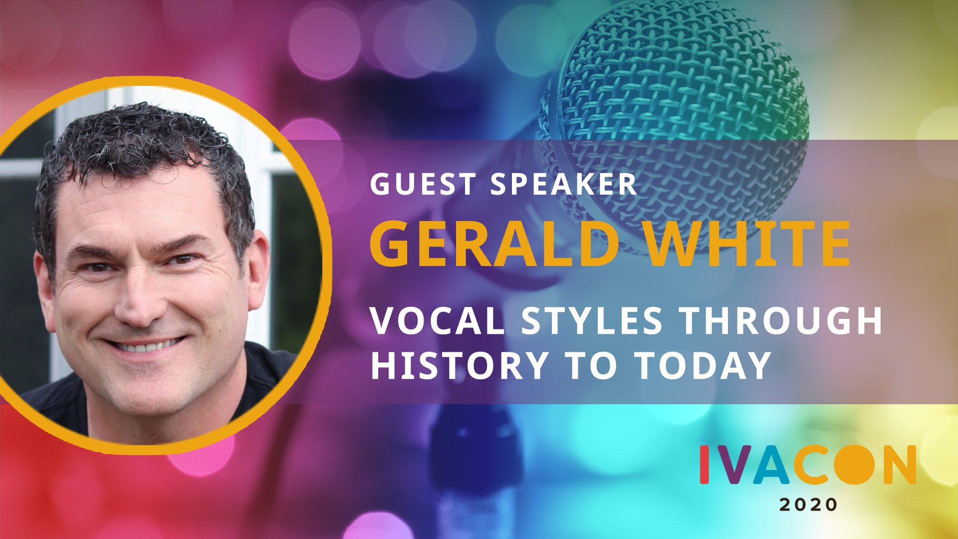 Gerald White - IVACON 2020 USA Guest Speaker - Institute for Vocal ...
